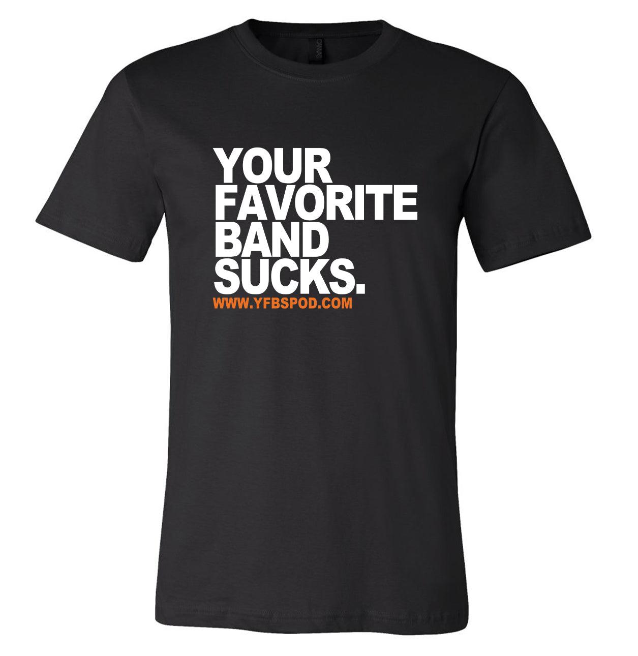Your Favorite Band Sucks Block Print